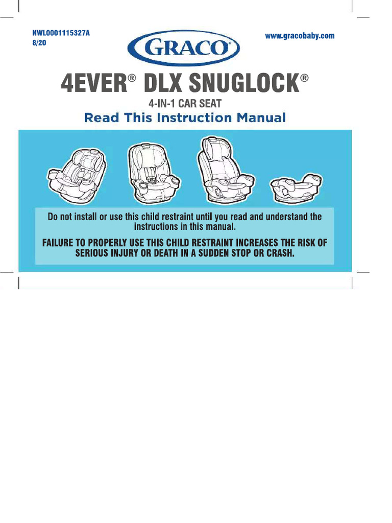 Graco 4ever DLX SNUGLOCK Manual | PDF