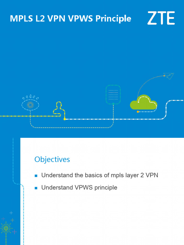 09 IP - FC3013 - E01 - 1-MPLS L2 VPN VPWS Principle-22p | PDF | Virtual Private Network | Networking