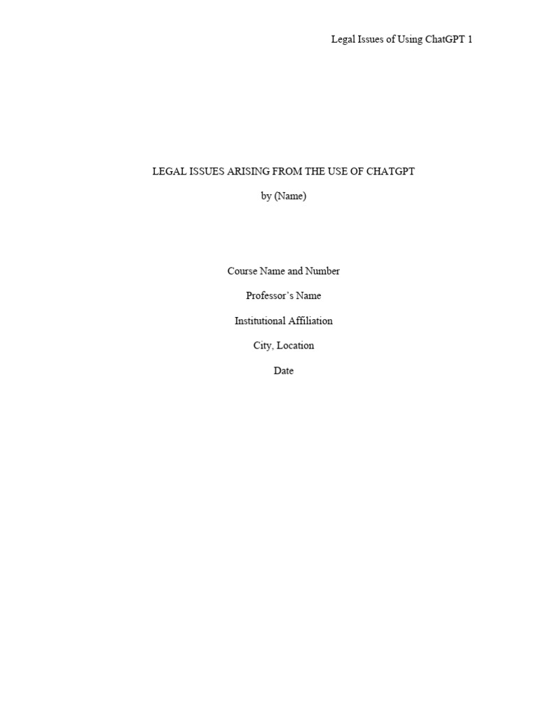 Legal Issues Arising From The Use of Chat GPT - Edited | PDF ...