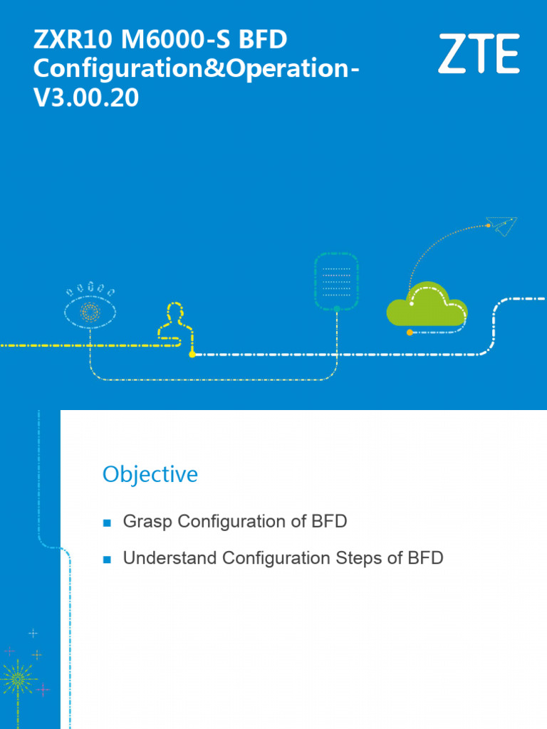 add08 IP - FC3046 - E01 - 1-ZXR10 M6000-S BFD Configuration&Operation ...