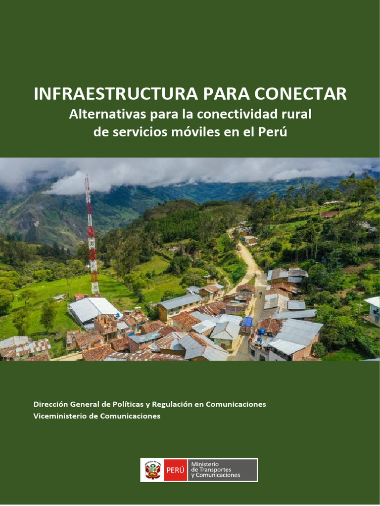INFRAESTRUCTURA PARA CONECTAR - Alternativas para La Conectividad Rural de Servicios Móviles en ...
