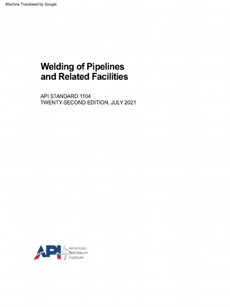 API 1104 22nd Edition July 2021 (Welding of Pipelines and Related Facilities) (1) | PDF ...