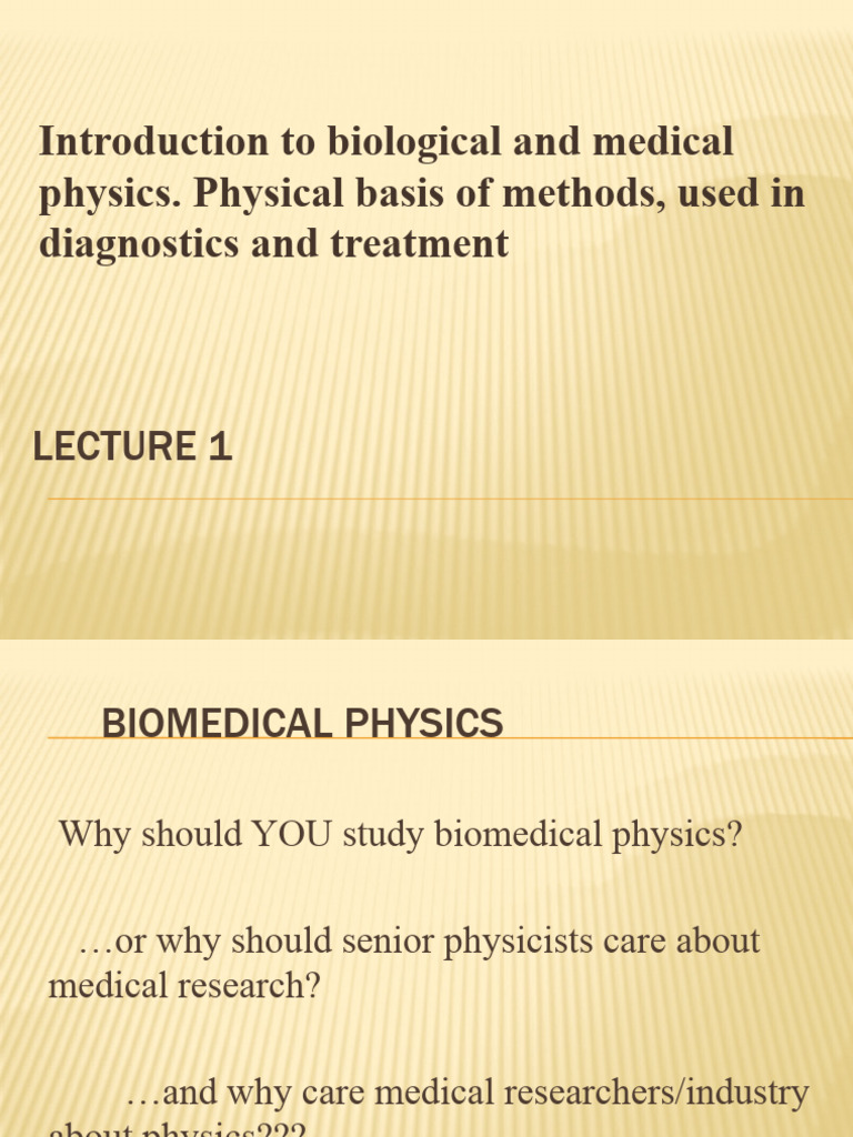 Introduction To Biological and Medical Physics. Physical Basis of Methods, Used in Diagnostics ...