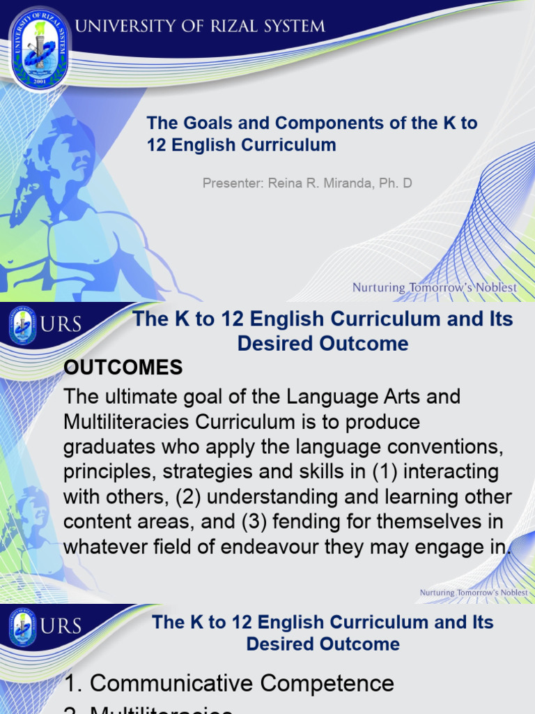 K to 12 English Curriculum Goals | PDF | Educational Assessment | Learning