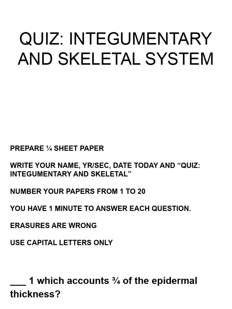 Quiz - Integ Skeletal System | PDF | Epidermis | Skin