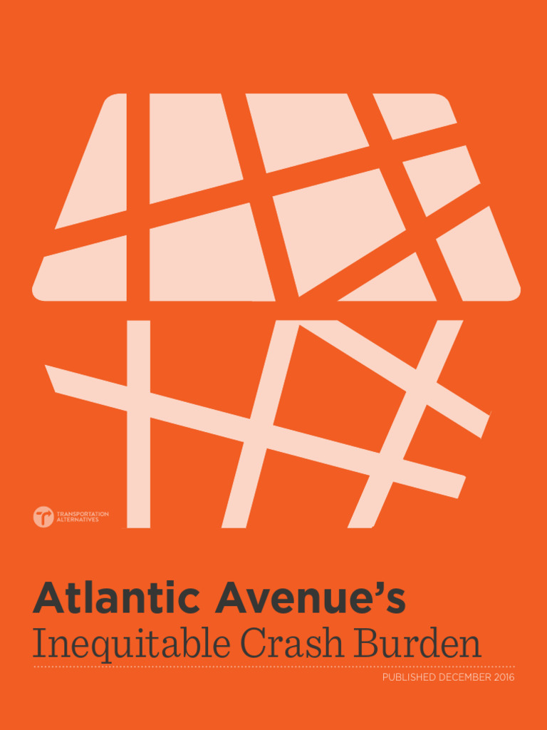 Atlantic Avenue Inequitable Crash Burden | PDF | Traffic | Road Traffic ...