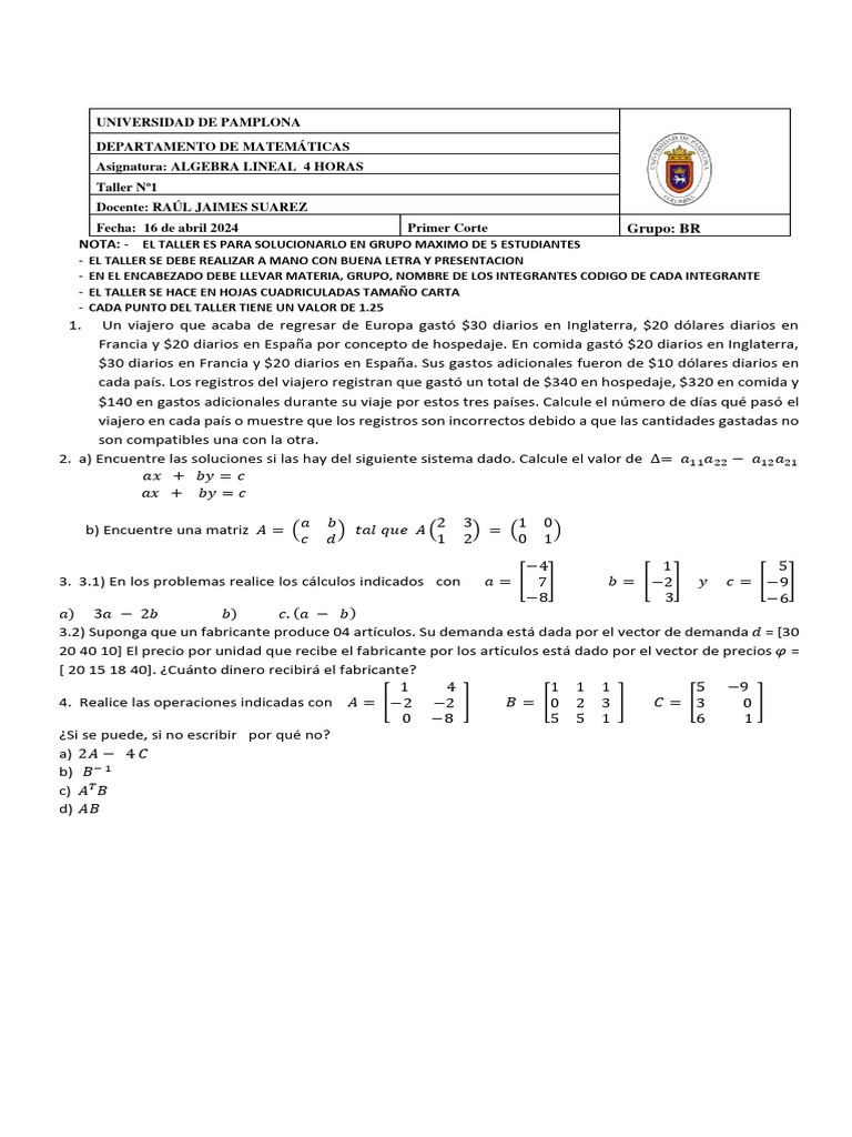 Taller Nº1 de Algebra Lineal Grupo BR 4 Horas Raul Jaimes | Descargar ... Taller Nº1 de Algebra Lineal Grupo BR 4 Horas Raul Jaimes | Descargar ...