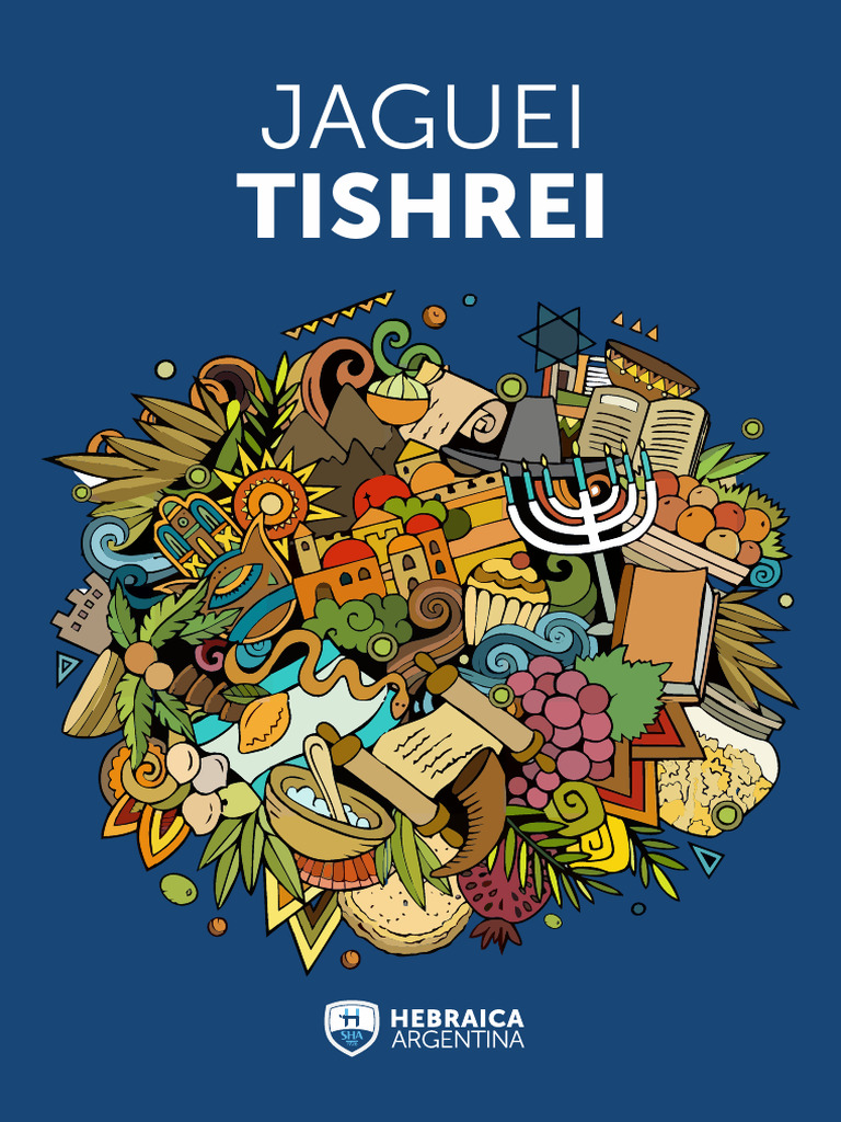 Revista Jaguei Tishrei 2022 | PDF | Yom Kippur | Rosh Hashaná