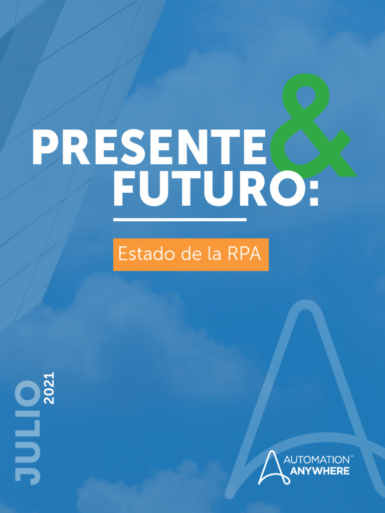 Presente y Futuro - Estado de RPA - 2021 | PDF | Inteligencia artificial | Inteligencia (IA) y ...
