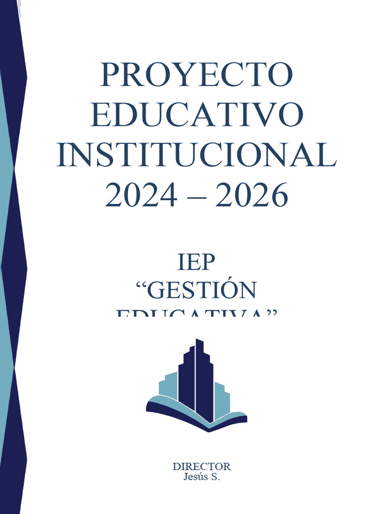Proyecto Educativo Institucional 2024 - 2026: IEP "Gestión Educativa ...