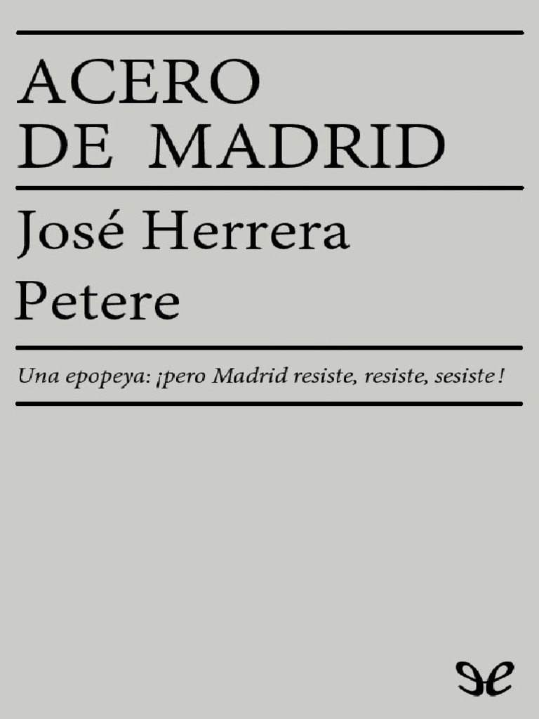 Acero de Madrid - Jose Herrera Petere | PDF | Madrid | Blasfemia