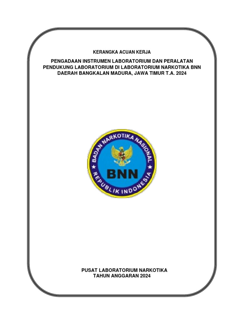 KAK Pengadaan Instrumen Laboratorium Dan Peralatan Pendukung Laboratorium Di Lab Narkotika BNN ...