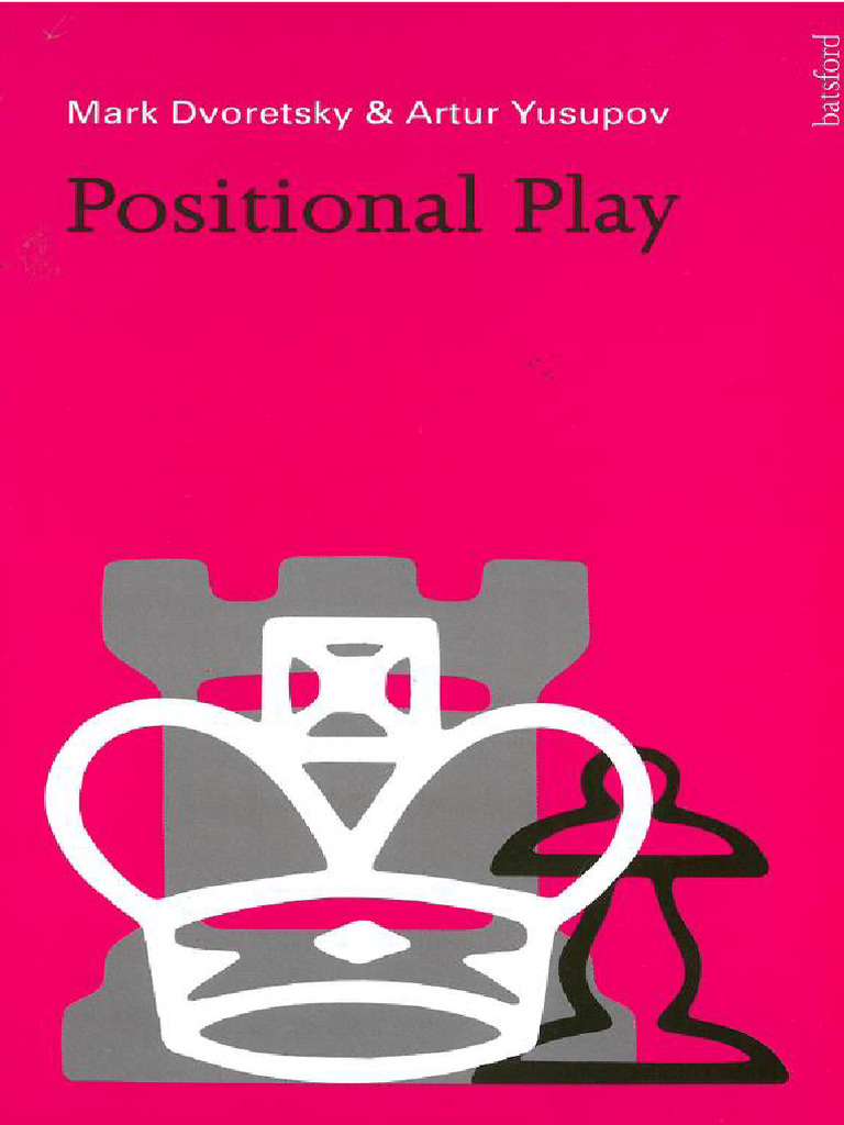 Dvoretsky & Yusupov.positional Play (1) | PDF