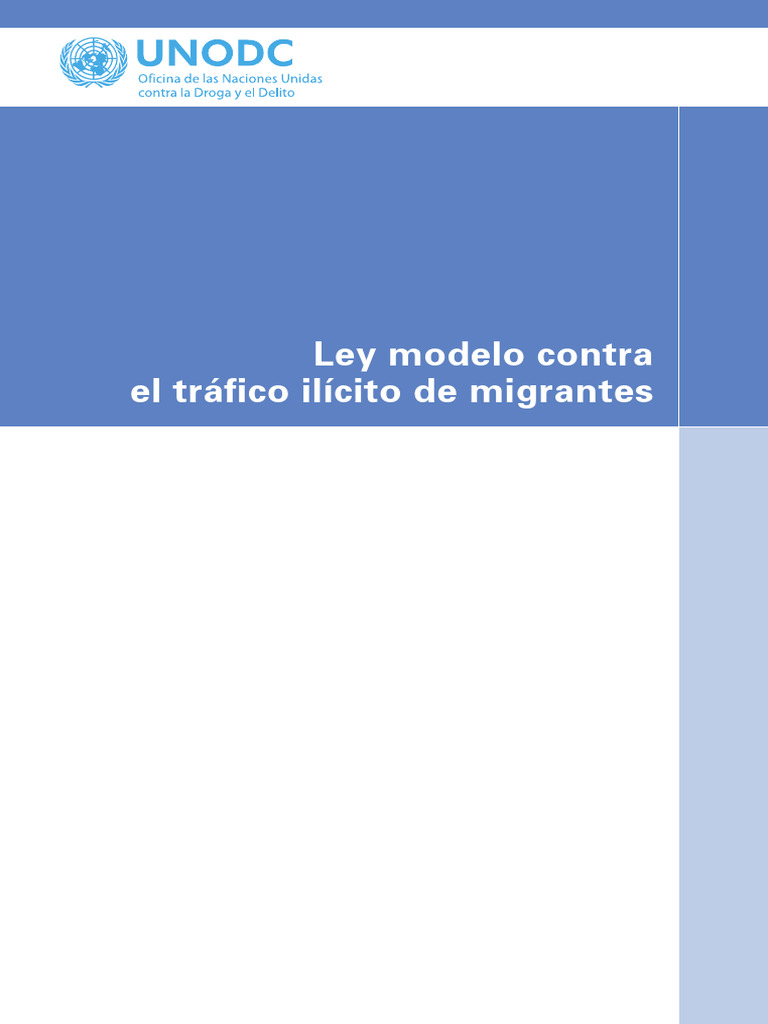 Ley Modelo Contra El Trafico Ilicito De Migrantes Onu Lp Pdf