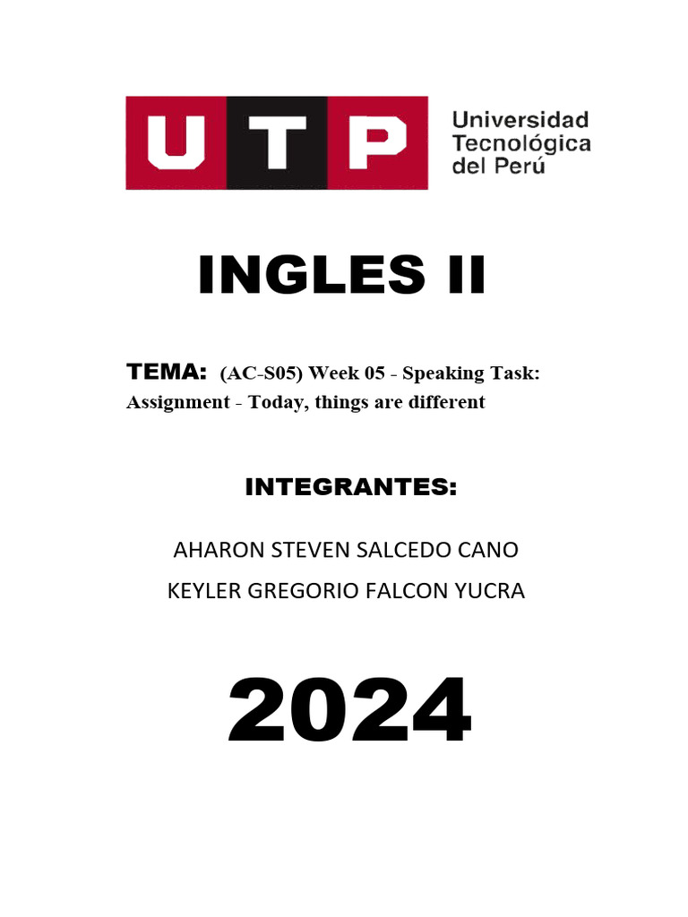 Week 05 - Speaking Task - Assignment - Today, Things Are Different | PDF