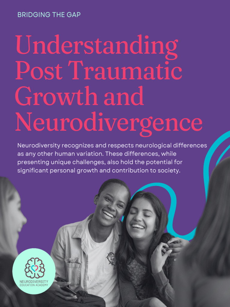Post Traumatic Growth and Neurodivergence | PDF | Behavioural Sciences ...