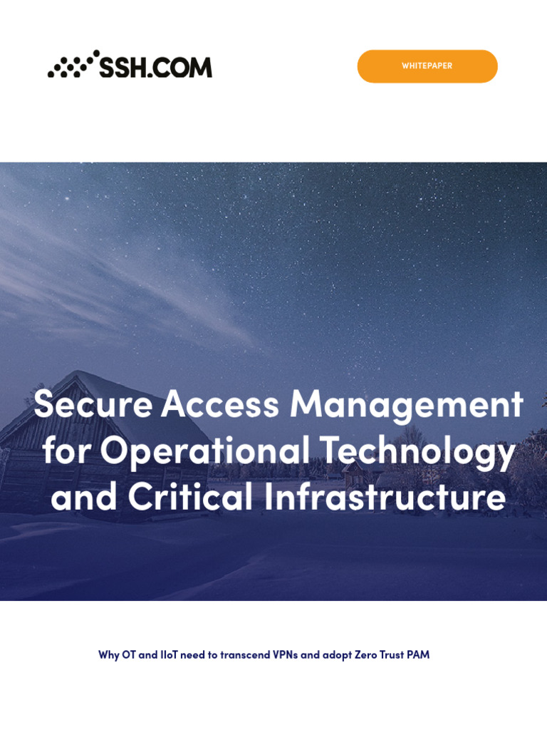 SSH Secure Access For OT Whitepaper | PDF | Security | Computer Security SSH Secure Access For OT Whitepaper | PDF | Security | Computer Security