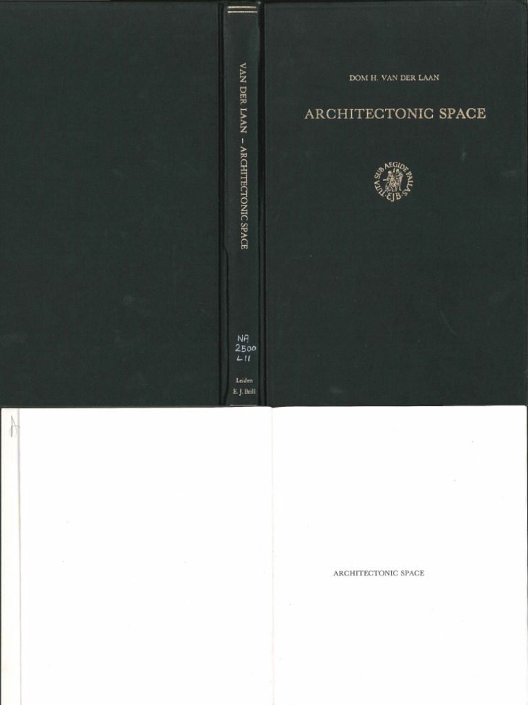Dom H. Van Der Laan - Architectonic Space - Fifteen Lessons On The ...