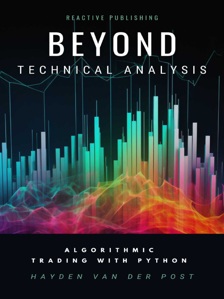 (NEW) Beyond Technical Analysis With Python - A C - Hayden Van Der Post ...