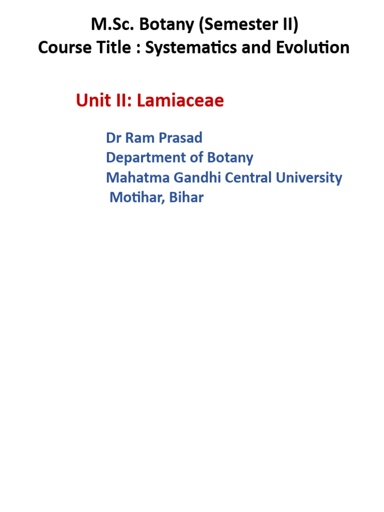 Unit II: Lamiaceae: M.Sc. Botany (Semester II) Course Title: Systematics and Evolution | PDF ...