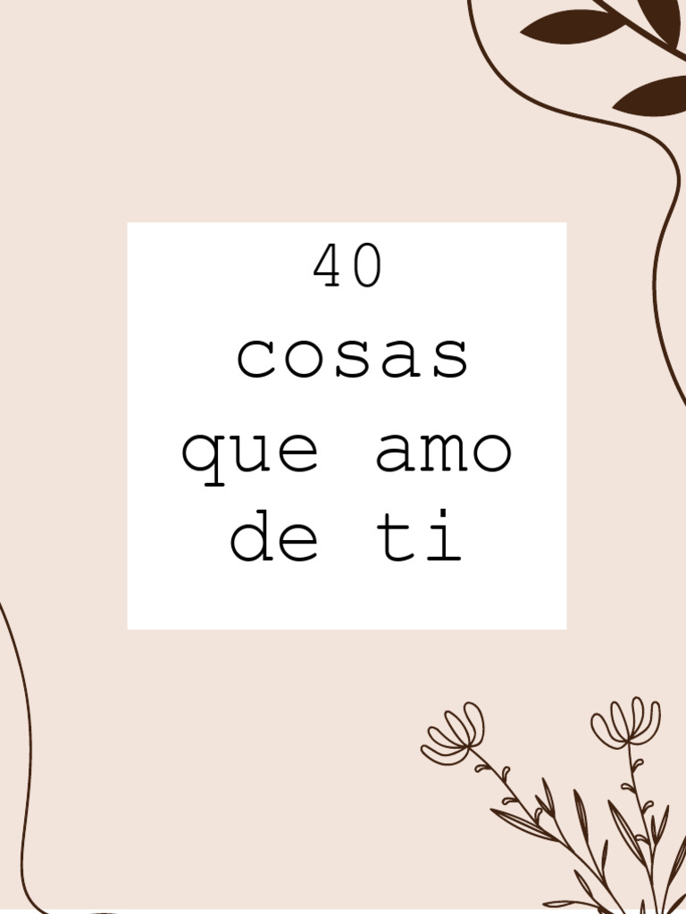 40 Razones por las que te amo | PDF | Relaciones personales, crianza y ...