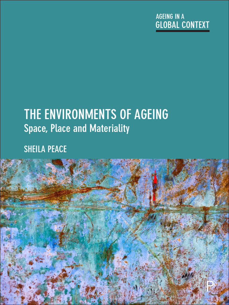 The Environments of Ageing | PDF | Ageing | Gerontology