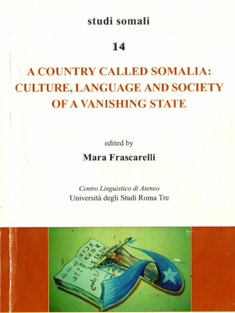 A Country Called Somalia Culture, Language and Society of A Vanishing ...