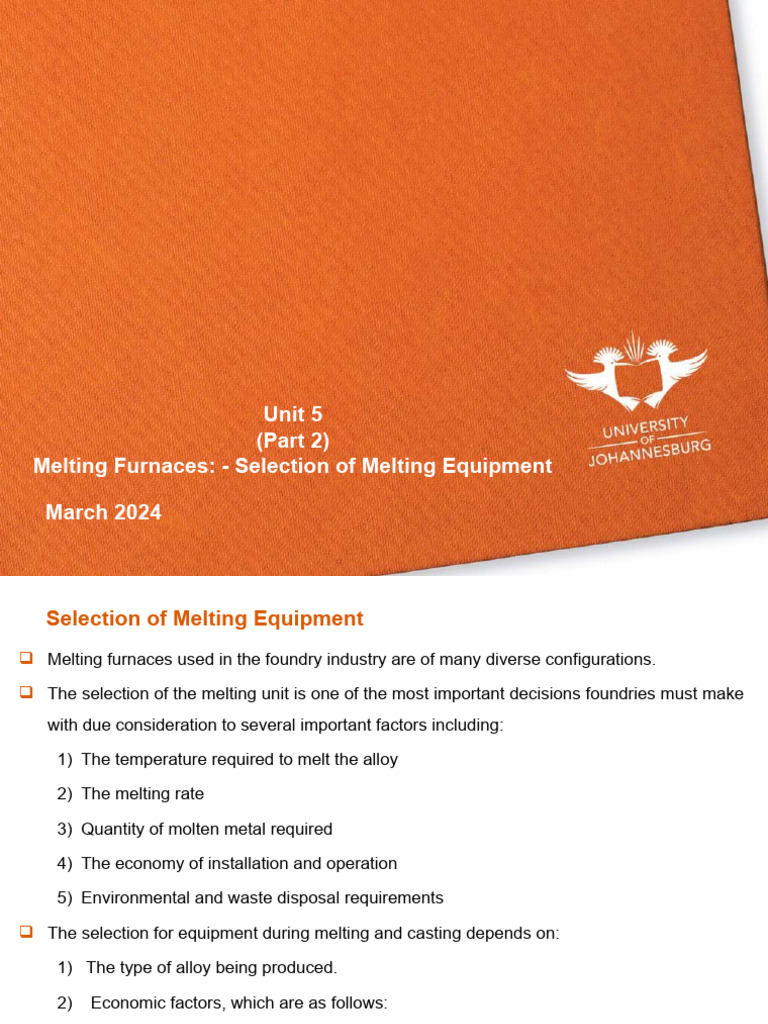 Part 2 - Melting of Metals and Alloys (Selection of Melting Equipment ...