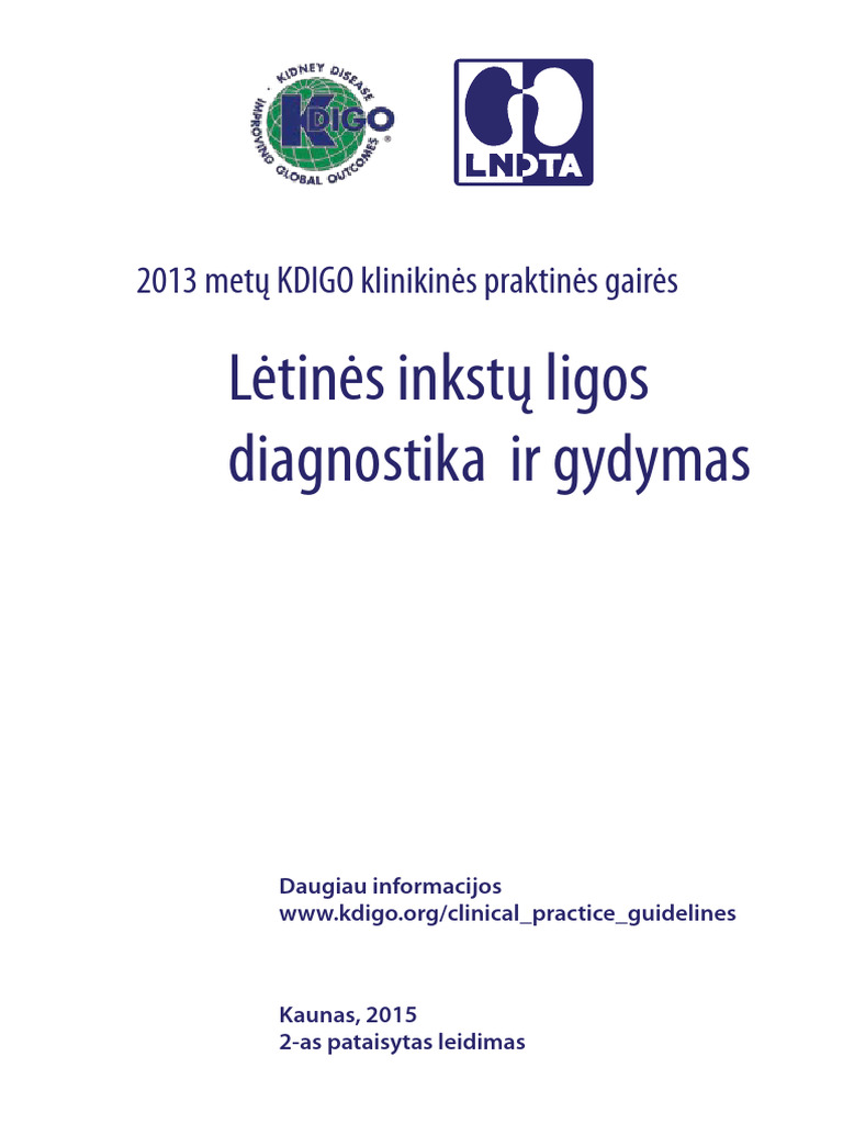GAIRĖS Lėtinės Inkstų Ligos Diagnostika Ir Gydymas | PDF