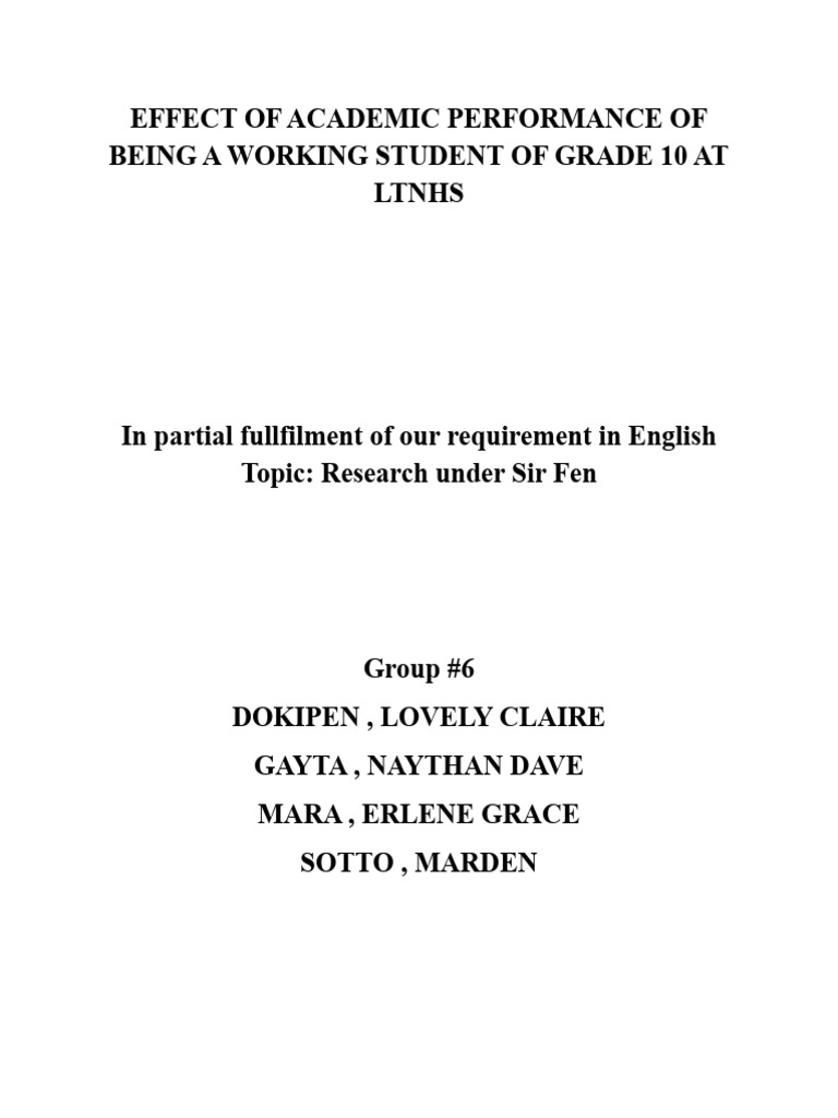 Effect of Academic Performance of Being A Working Student of Grade 10 at Ltnhs | PDF | Healthy ...
