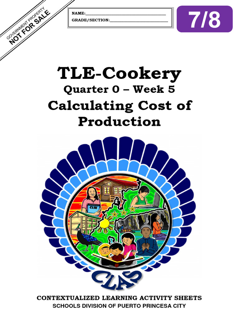 TLE - HE-Cookery78 - q0 - CLAS5 - Calculating-Cost-of-Production - v1 ...