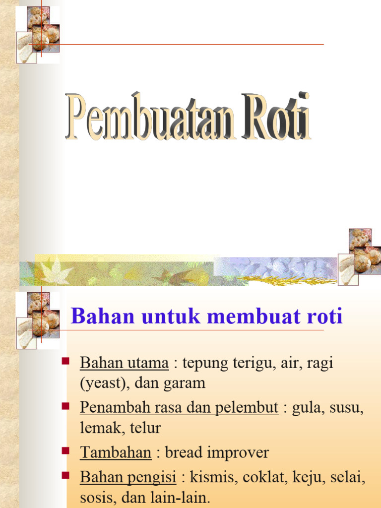 Bahan dan Proses Pembuatan Roti | PDF