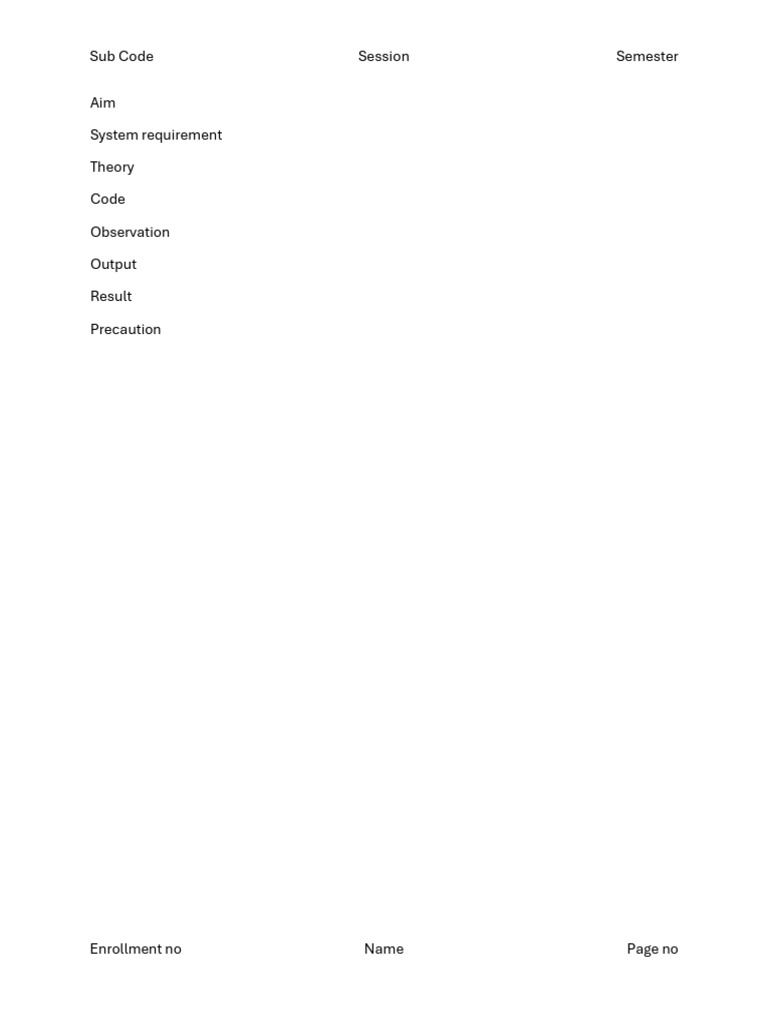 Sub Code Session Semester Aim System Requirement Theory Code ...