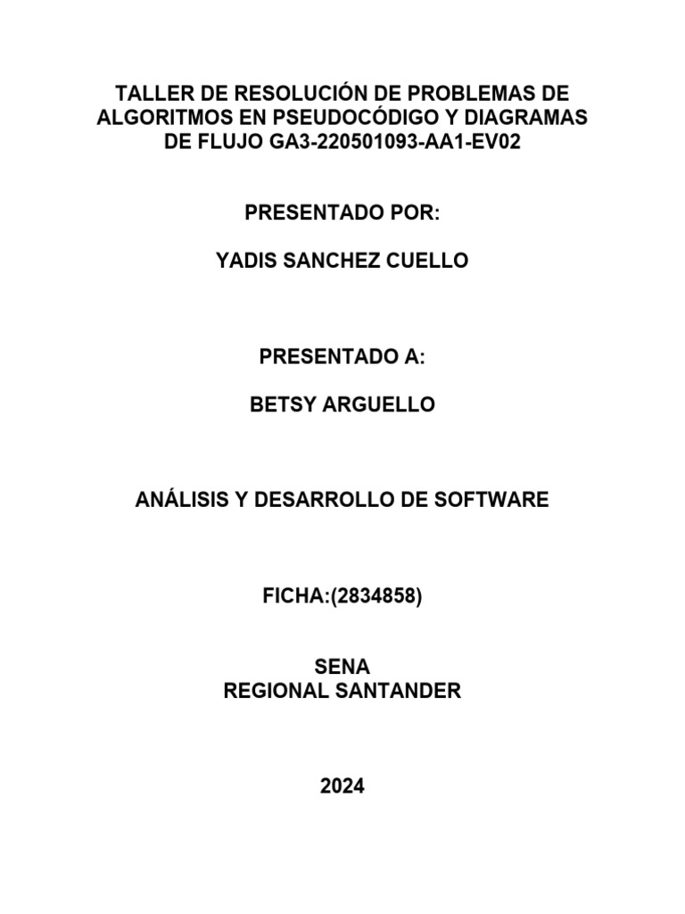 Taller de Resolución de Problemas de Algoritmos en Pseudocódigo y Diagramas de Flujo Ga3 ...