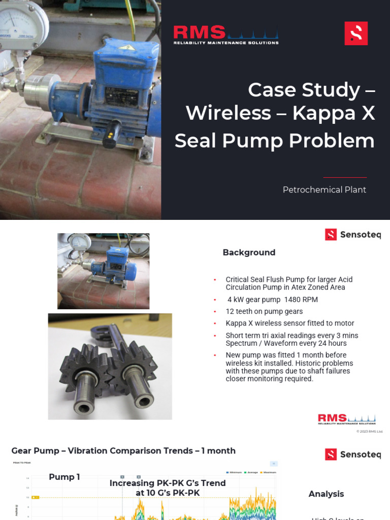 Case Study - Wireless - Kappa X Seal Pump Problem: Petrochemical Plant | PDF | Pump | Gear