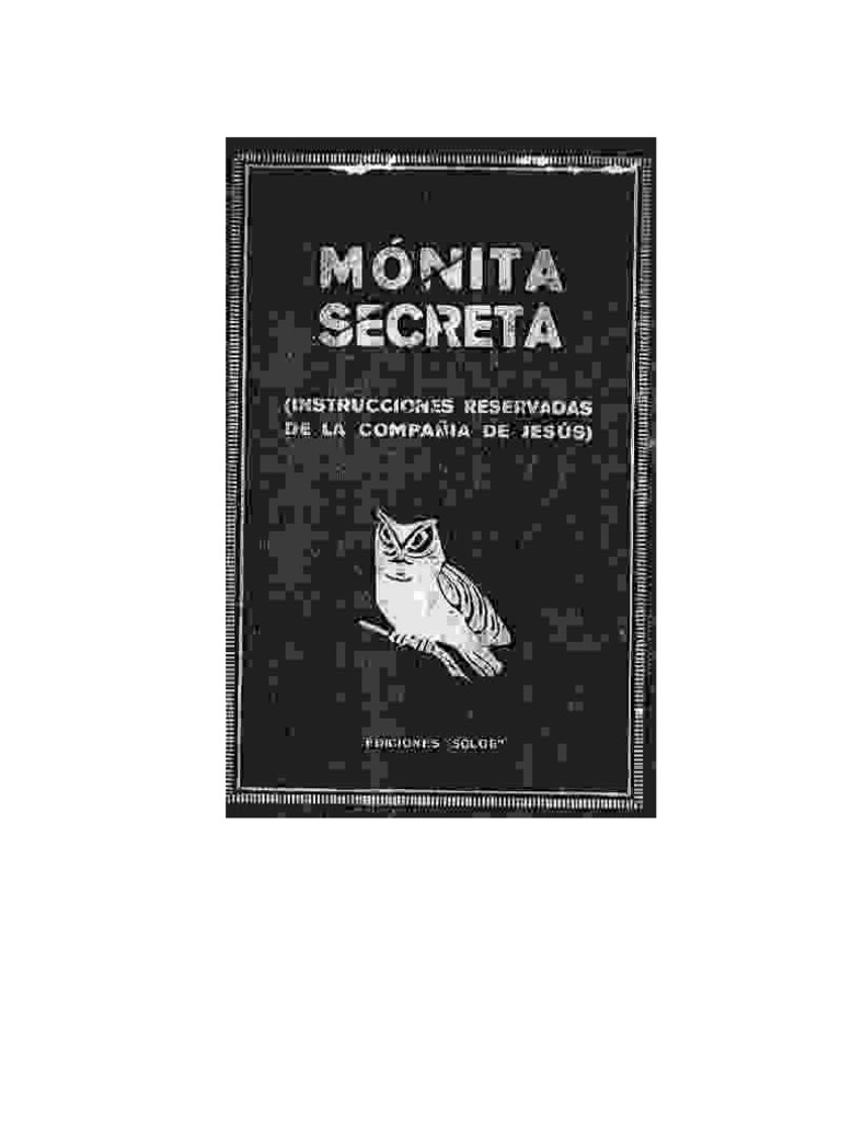 Jesuitas -Mónita secreta (Instrucciones reservadas de la Compañia de Jesús) | PDF | Sociedad de ...