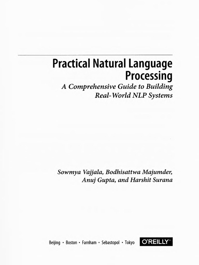 Practical Natural Language Processing: A Comprehensive Guide To Building Real-World NLP Systems ...