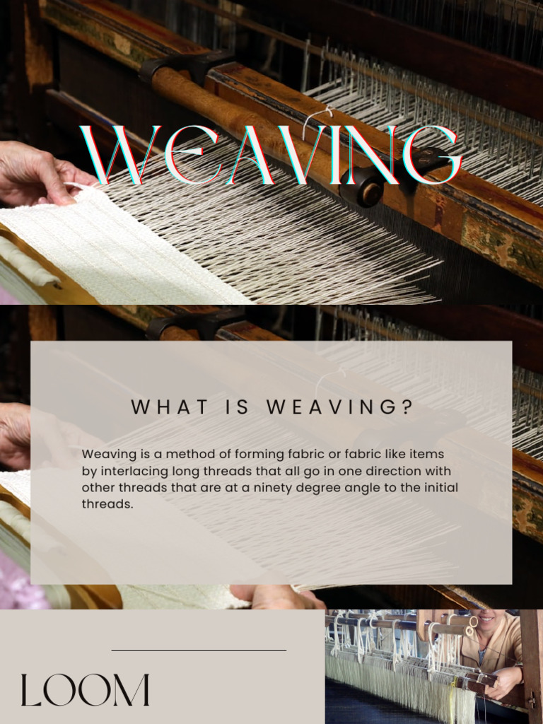 Weaving | PDF | Loom | Weaving