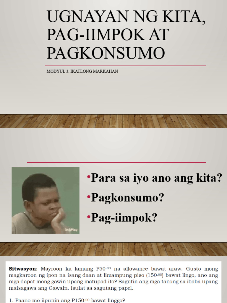 AP9 - Q3 - Module 3 UGNAYAN NG KITA, PAGKONSUMO AT PAG-IIMPOK | PDF