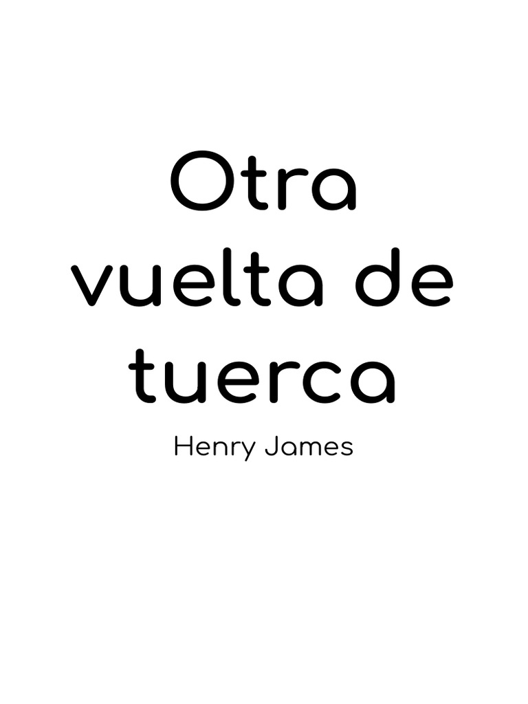 Otra Vuelta de Tuerca | PDF | La vuelta de tuerca | Henry James