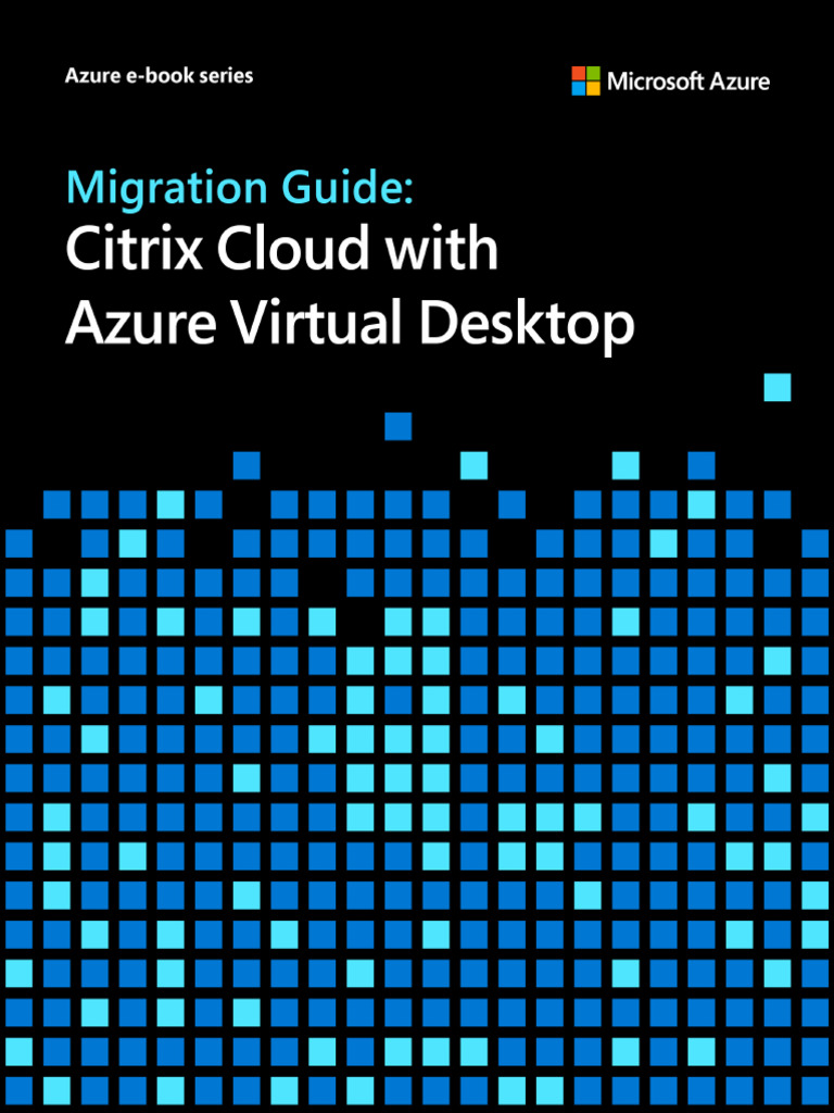 Migration Guide Citrix Cloud With Azure Virtual Desktop | PDF | Desktop Virtualization | Citrix ...