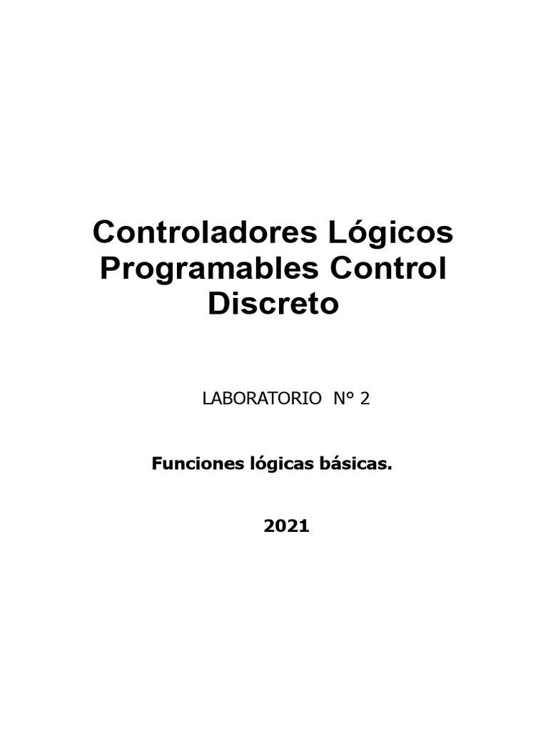 Controladores Lógicos Programables Control Discreto: Funciones Lógicas Básicas | PDF | Puerta ...