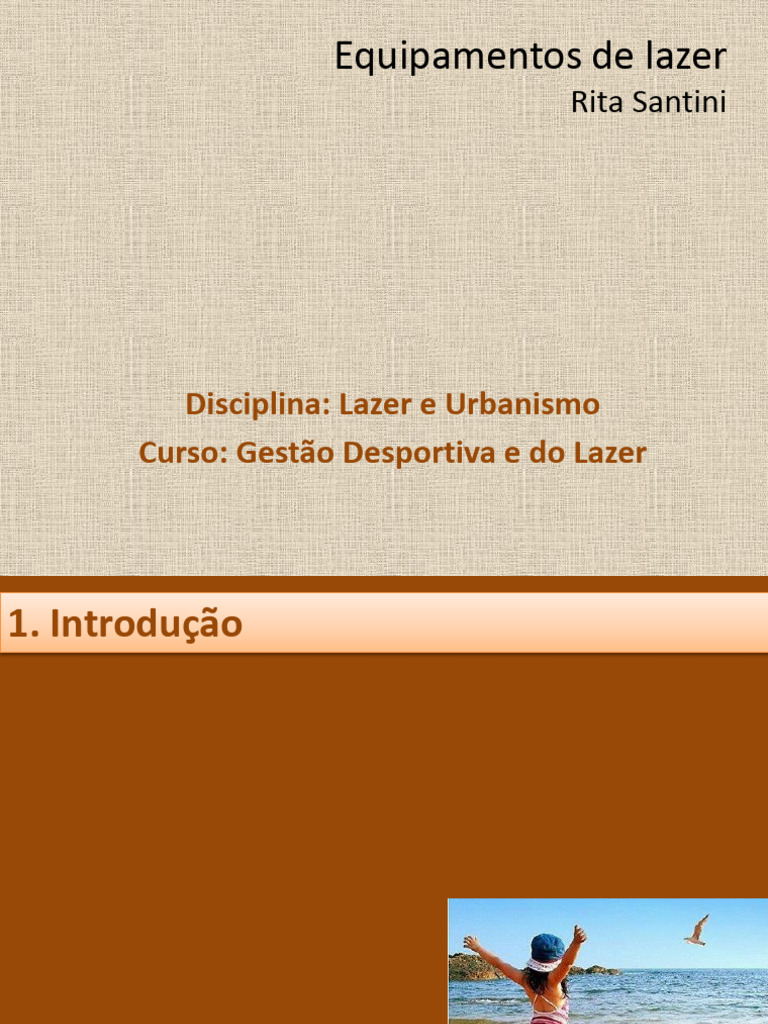 24 aula - conceito e tipos eq lazer | PDF | Lazer | Psicologia