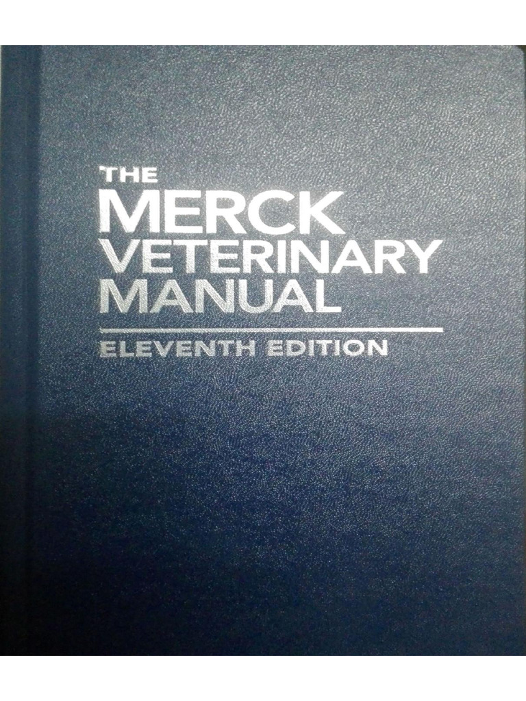 The Merck Veterinary Manual Eleventh Edition Vol1 | PDF | Merck & Co.