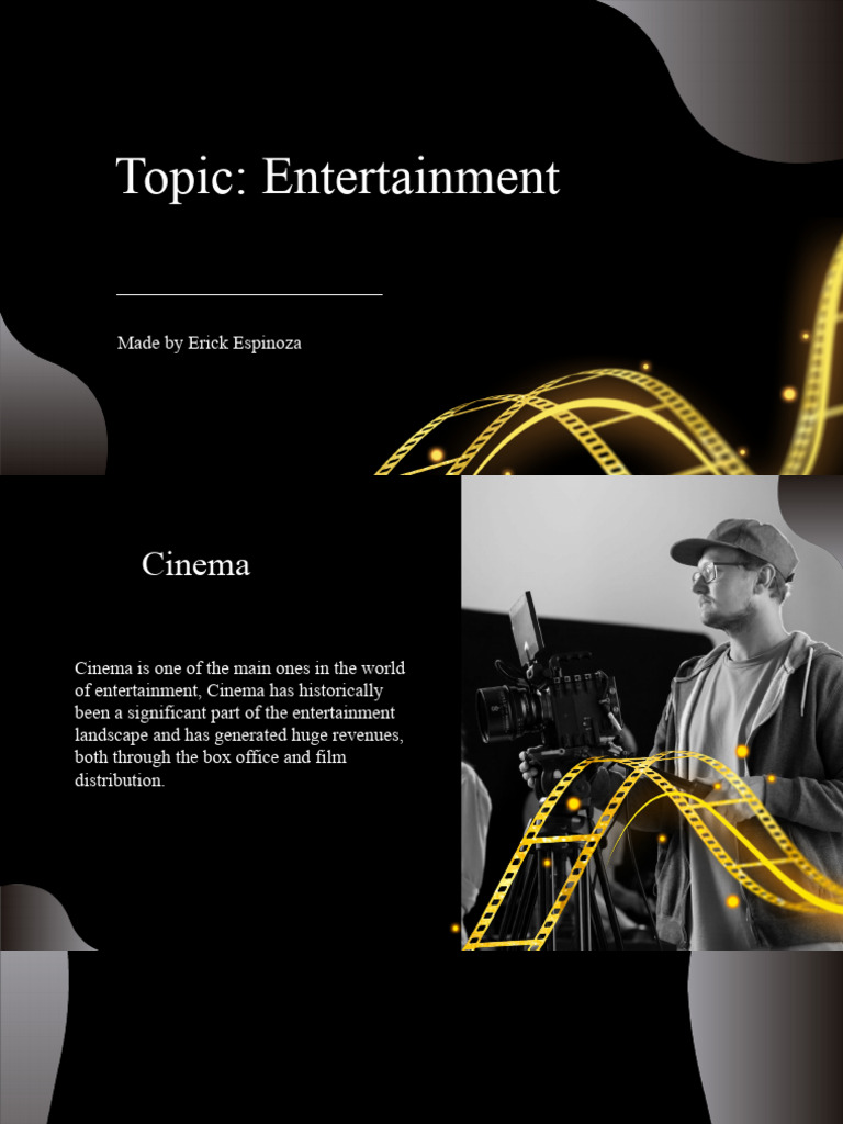 The Evolution of Entertainment Today | PDF | Travel