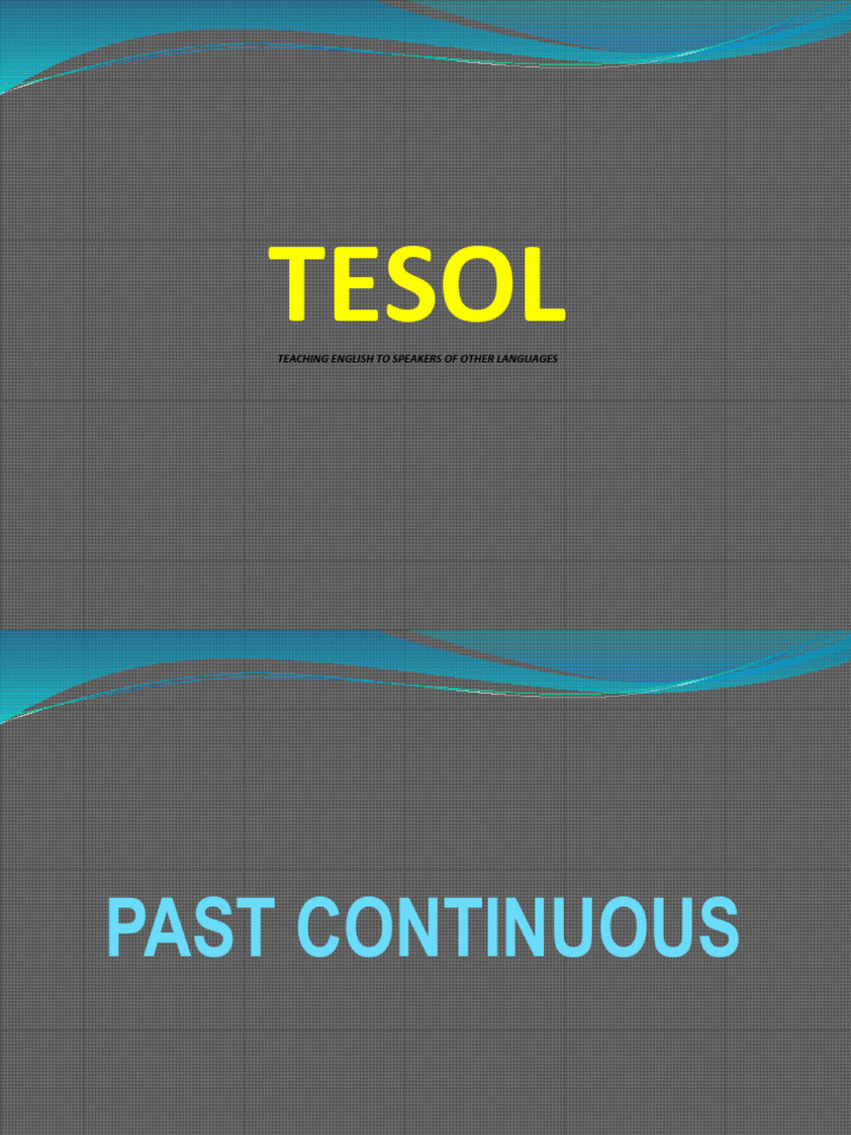 Past Continuous TESOL | PDF | Verb | English As A Second Or Foreign ...