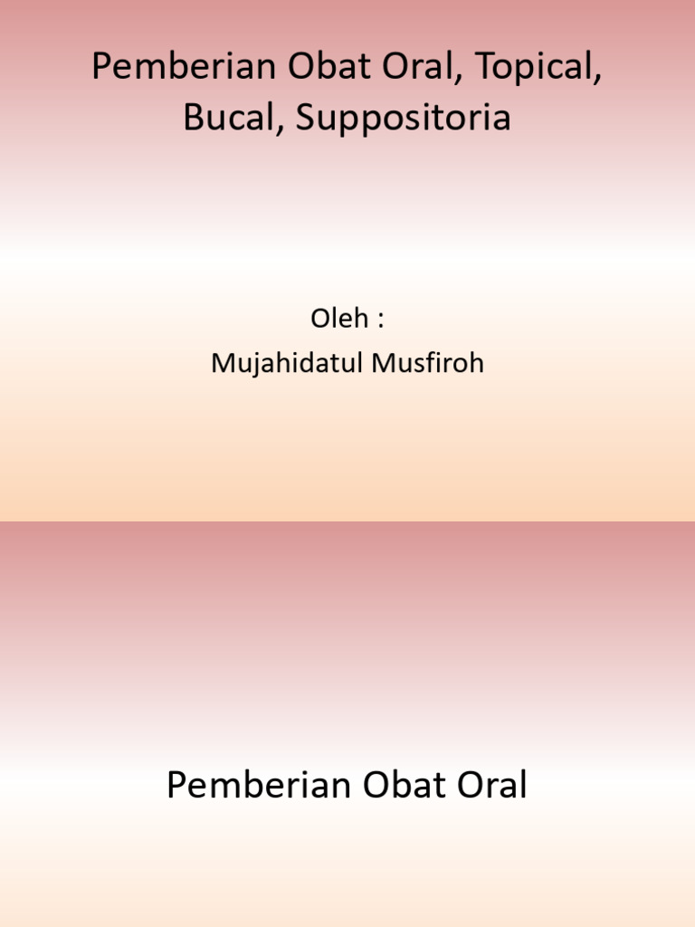 Pemberian Obat Oral, Topical, Bucal, Suppositoria | PDF