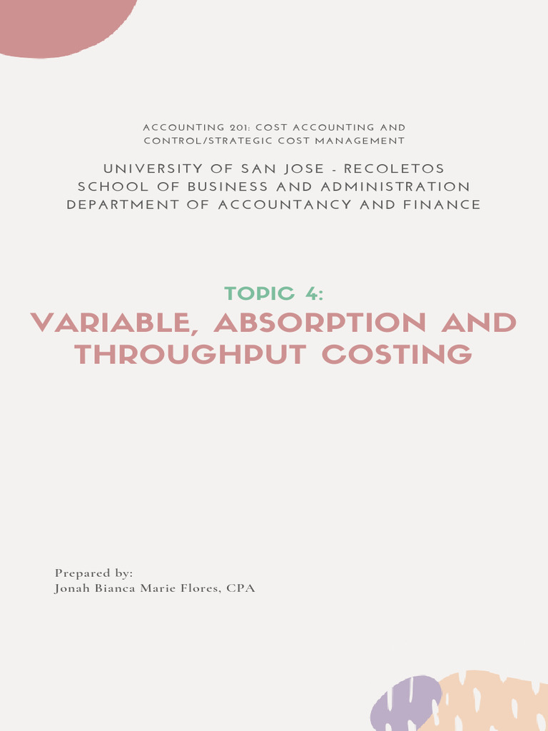 Topic Outline For Topic 4 Variable, Absorption and Throughput Costing | PDF | Inventory | Cost ...