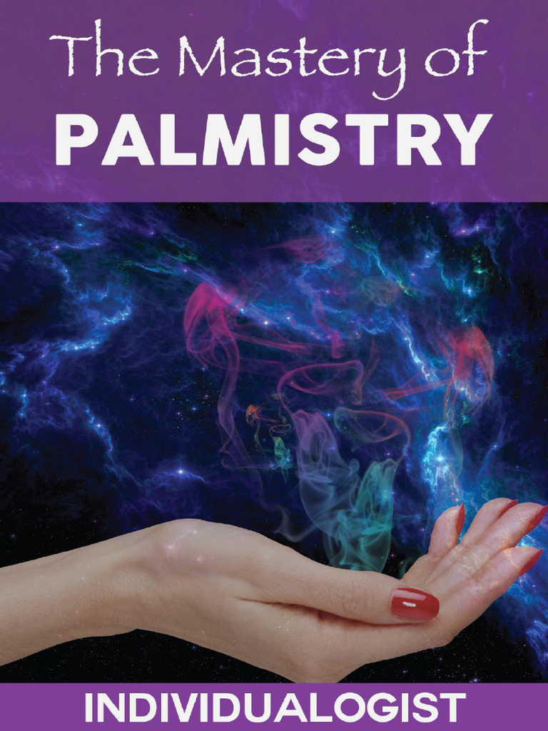 The Mastery of Palmistry | PDF
