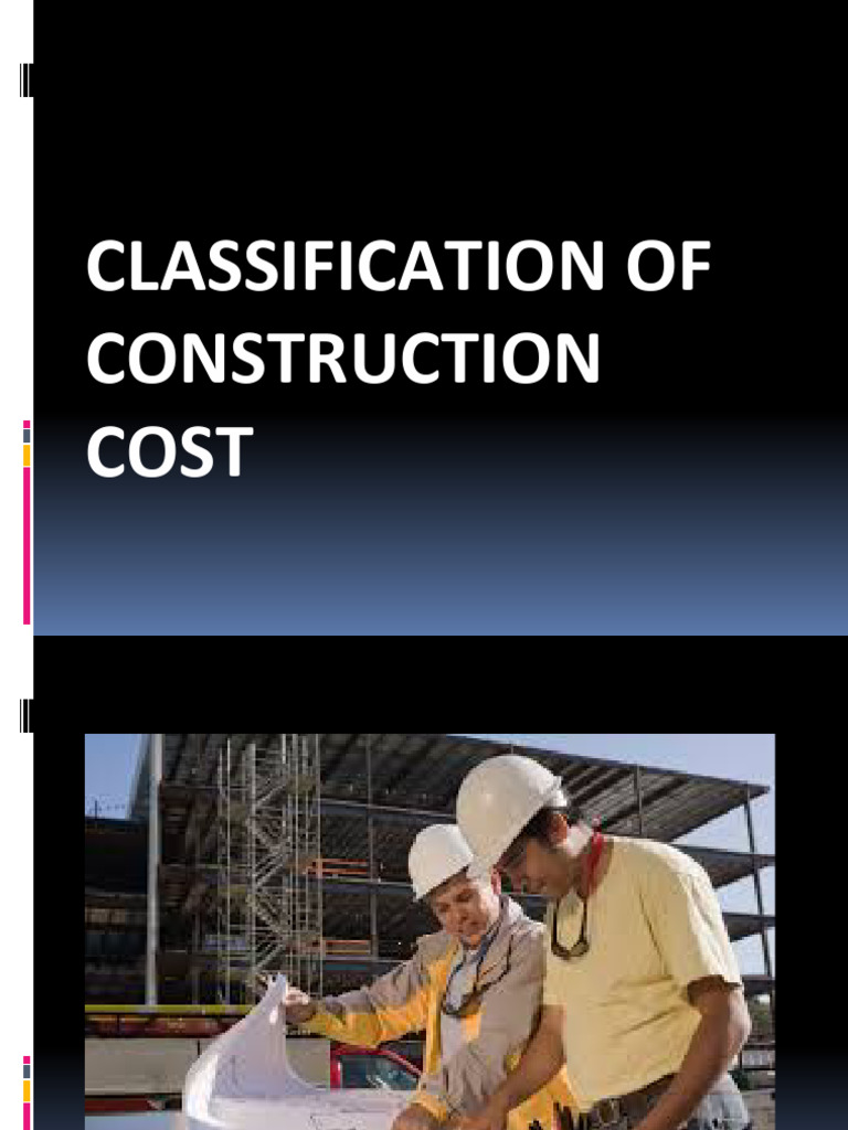 CLASSIFICATION OF CONSTRUCTION COST | PDF